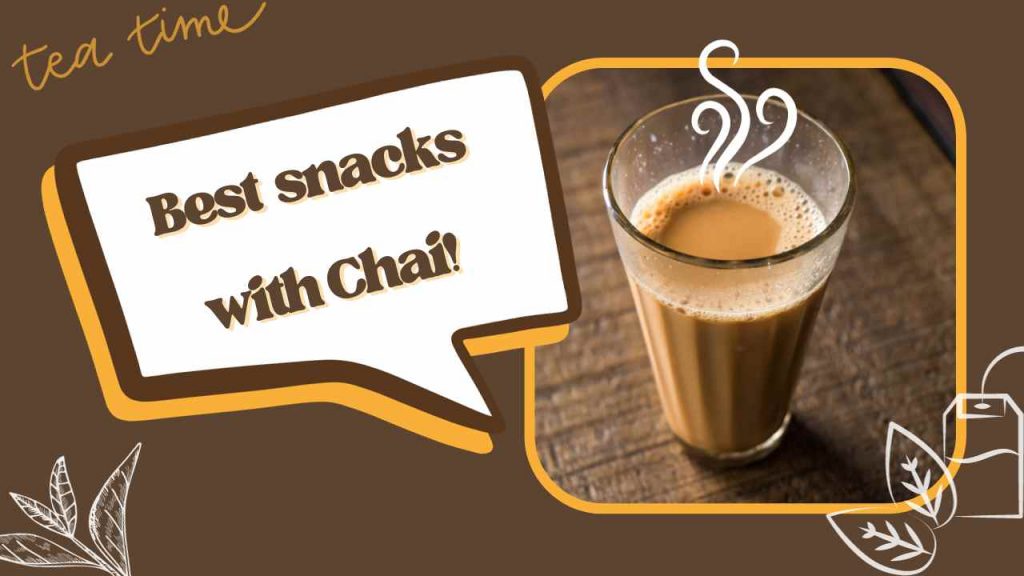 The Art of Chai and Snacks: Pairing Indian Flavors for a Perfect Combo ...